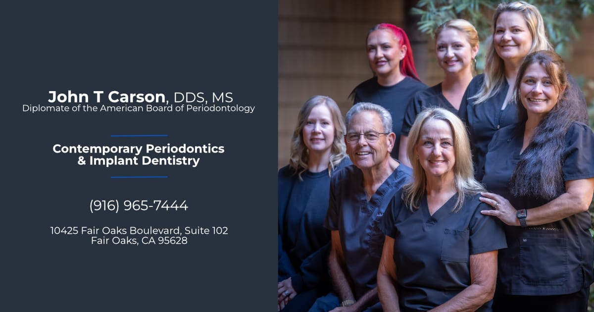 John T. Carson, DDS, MS | Fair Oaks, CA